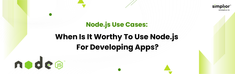 Top 10 Node.js Use Cases by Simplior